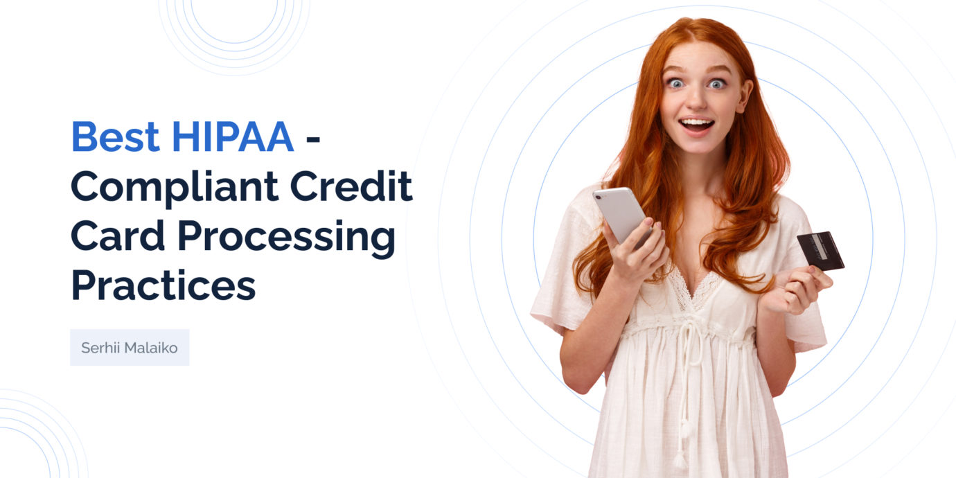 HIPAA-Compliant Credit Card Processing Practices | KeenEchics