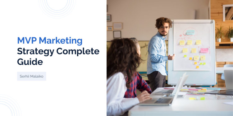 MVP Marketing Strategy Complete Guide - Keenethics