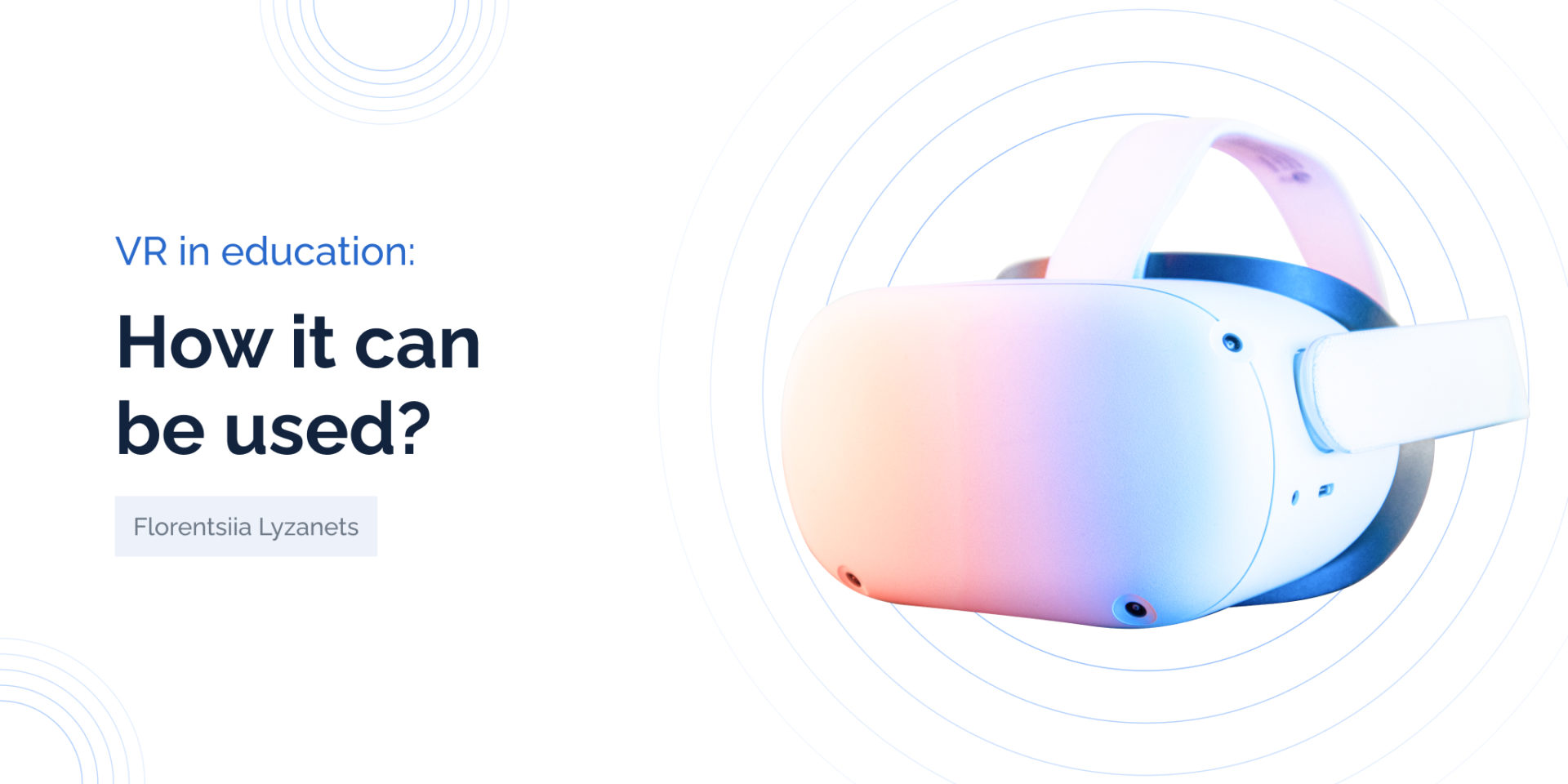 VR in education: How it can be used? | Keenethics