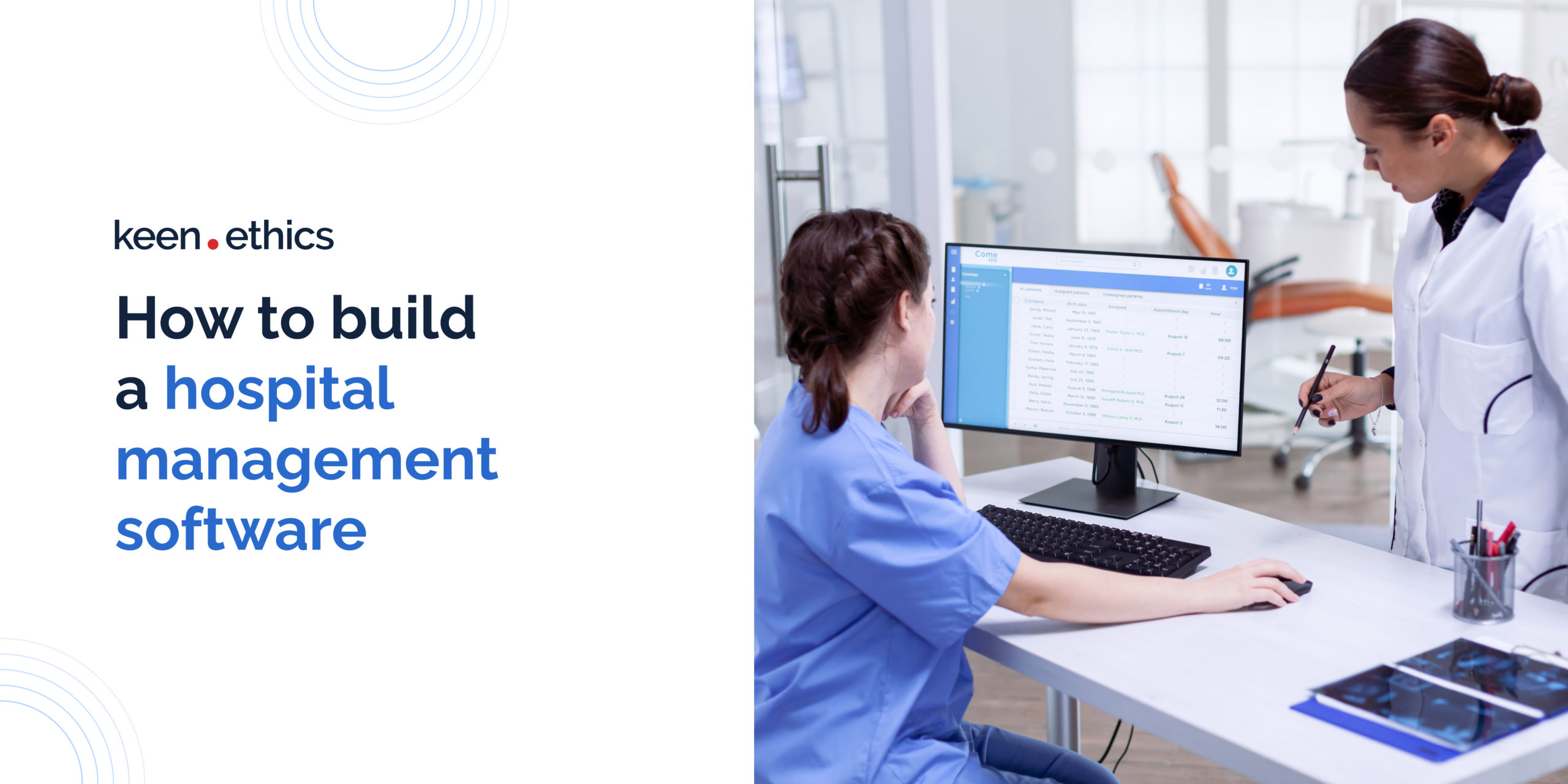 How to build a hospital management software? Top 10 | KeenEthics