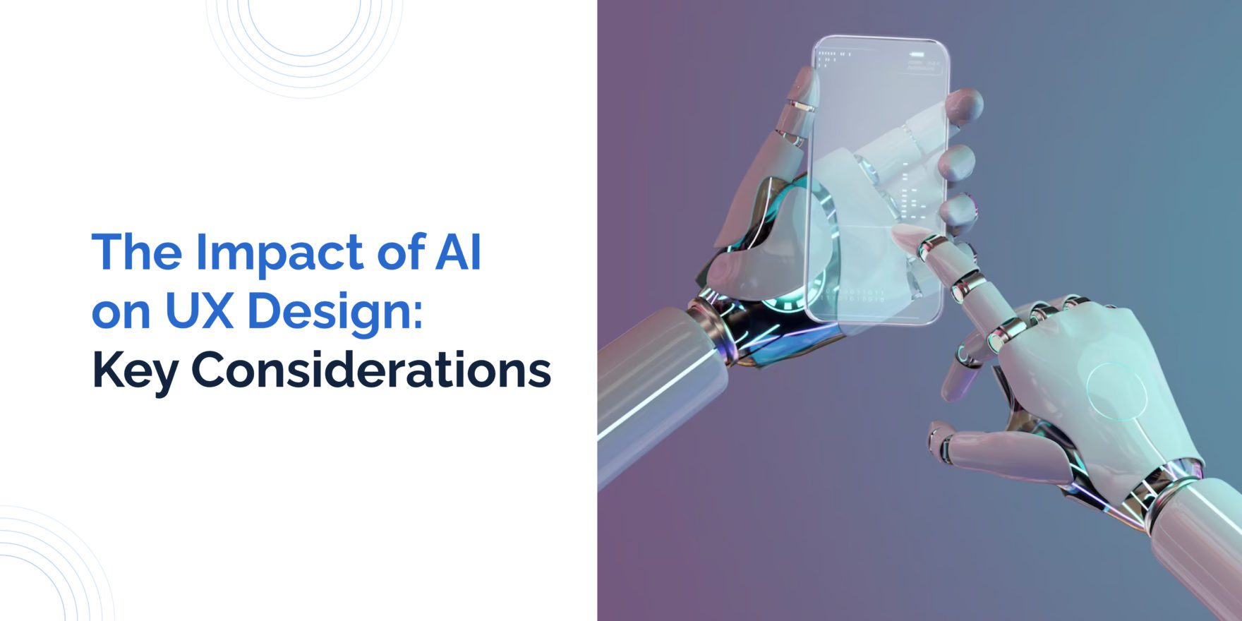 The Impact of AI on UX Design: Key Considerations - Keenethics