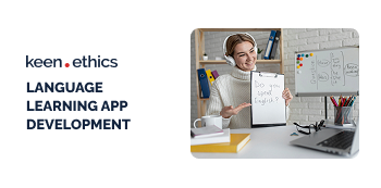 Language Learning App Development - Keenethics